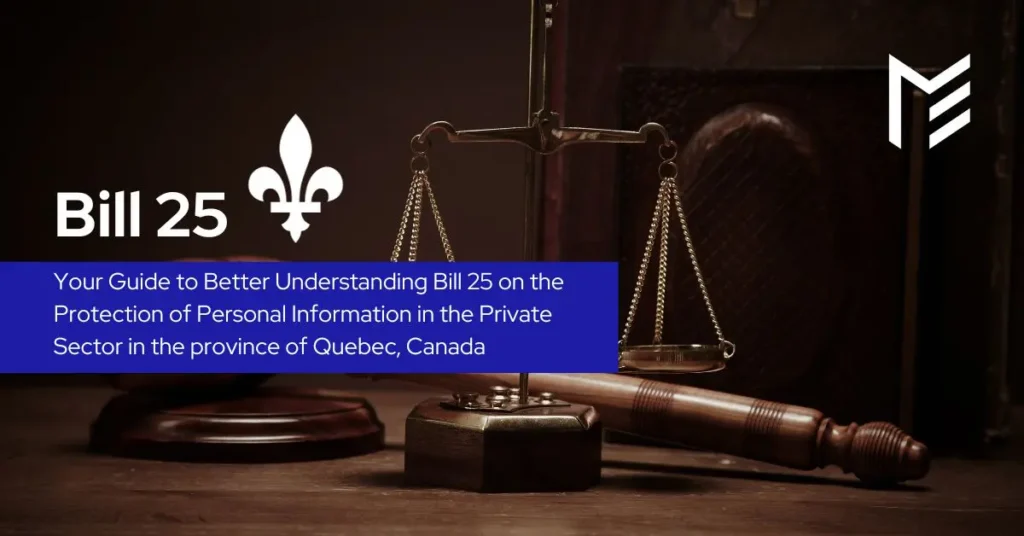 Understanding Bill 25: Personal Information Protection in Quebec